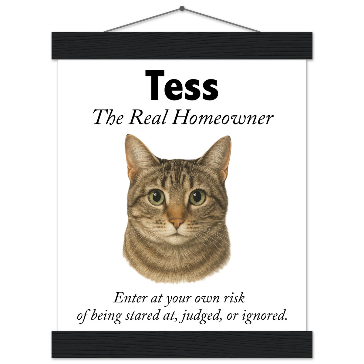 Personalized Cat Poster with Hanger – '[Cat's Name] – The Real Homeown ...